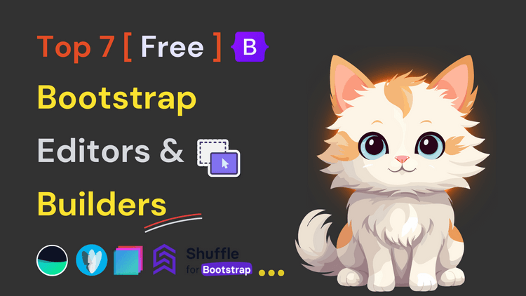 7 Best Free Bootstrap Editors and Builders for 2024 | GrayGrids